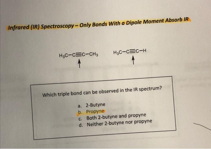 Solved Infrared (IR) Spectroscopy - Only Bonds with a Dipole | Chegg.com