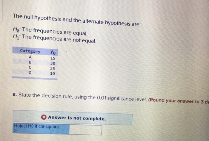 Solved The null hypothesis and the alternate hypothesis are: | Chegg.com