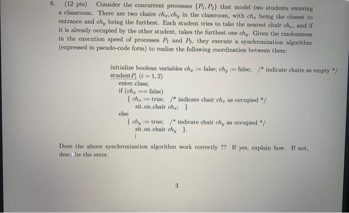 Solved 6. (12 pts) Consider the concurrent processes {P, P2} | Chegg.com