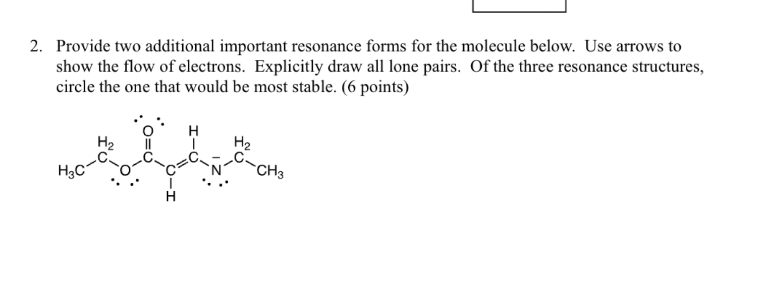 Solved 2. ﻿Provide two additional important resonance forms | Chegg.com