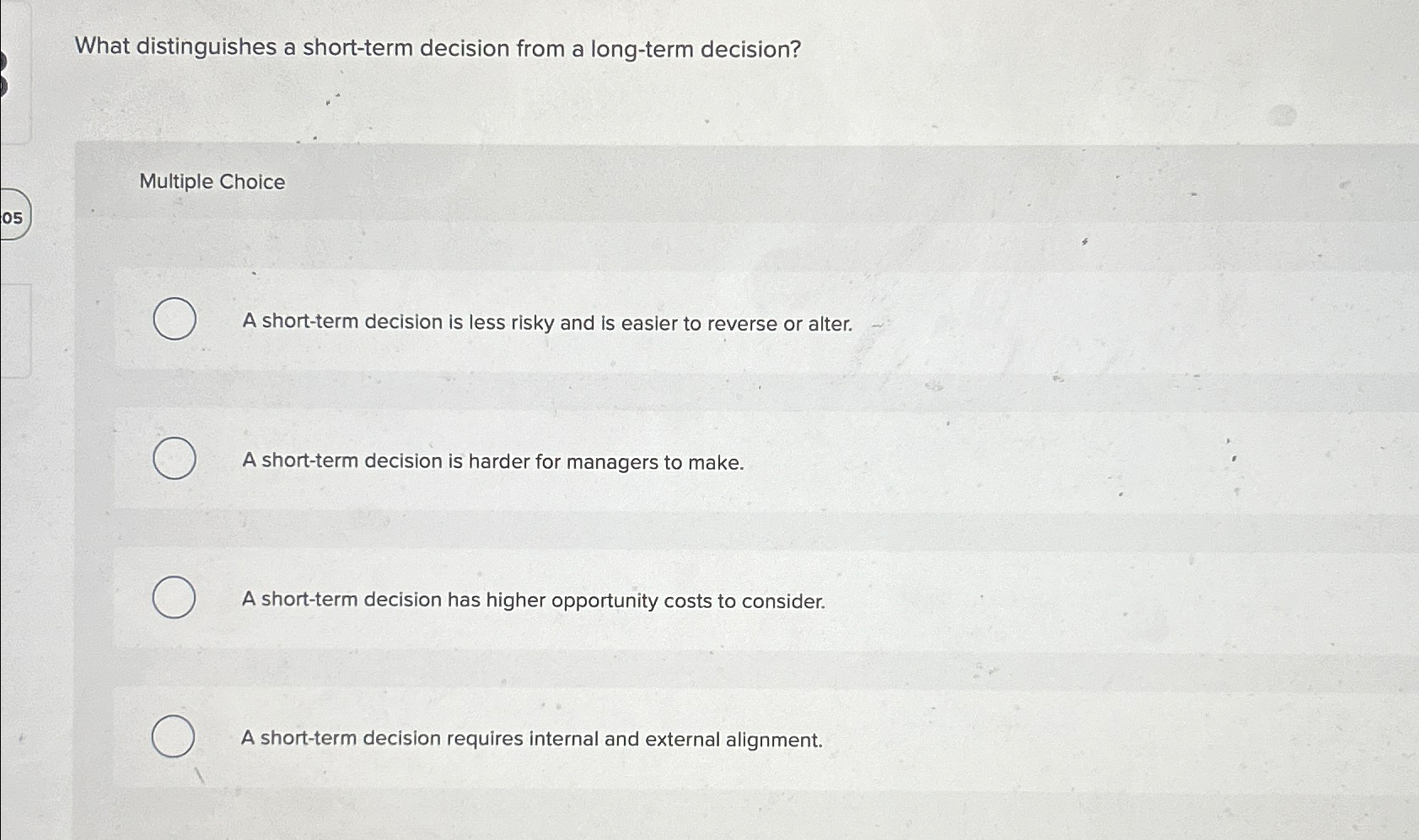 Solved What distinguishes a short-term decision from a | Chegg.com