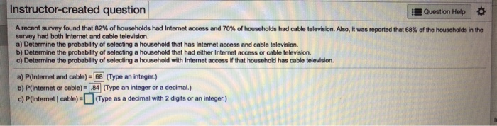 Solved Instructor-created question Question Help A recent | Chegg.com