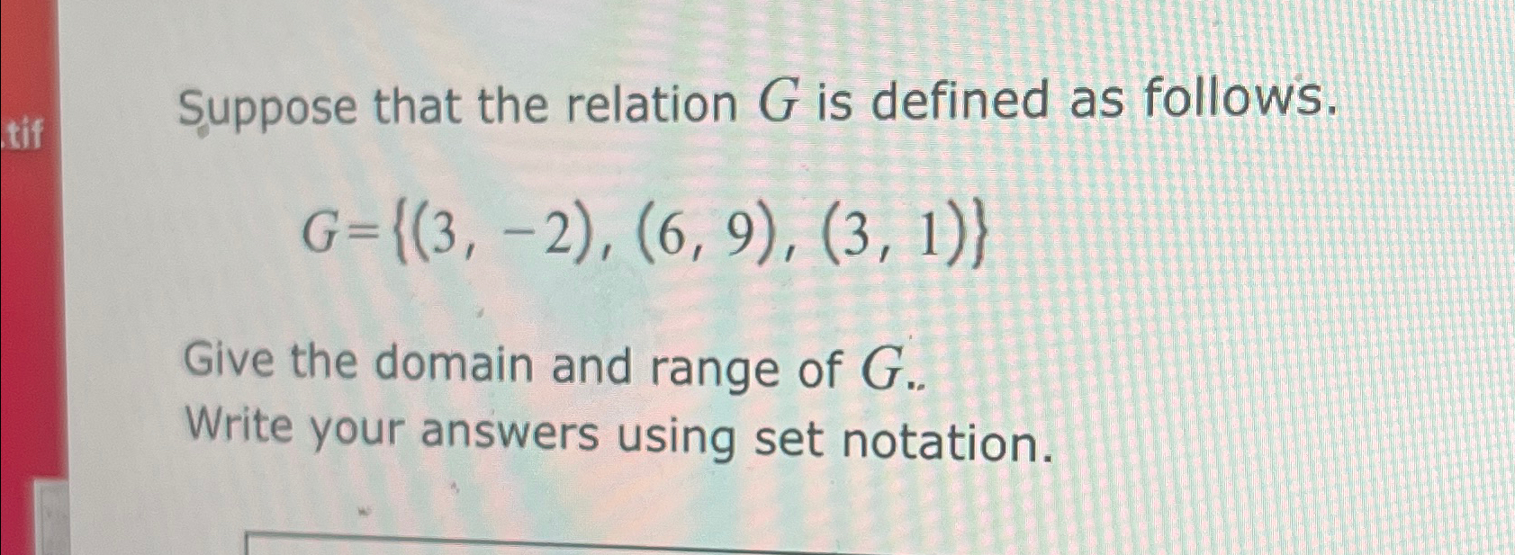 Solved Suppose that the relation G ﻿is defined as | Chegg.com