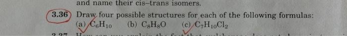 Solved 3.36 Draw four possible structures for each of the | Chegg.com