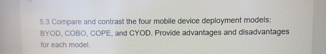 Solved 5.3 ﻿Compare and contrast the four mobile device | Chegg.com