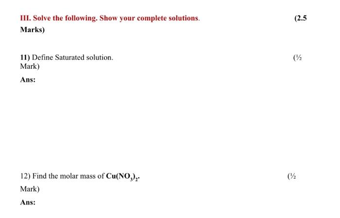 III. Solve the following. Show your complete | Chegg.com III. Solve the following. Show your complete | Chegg.com