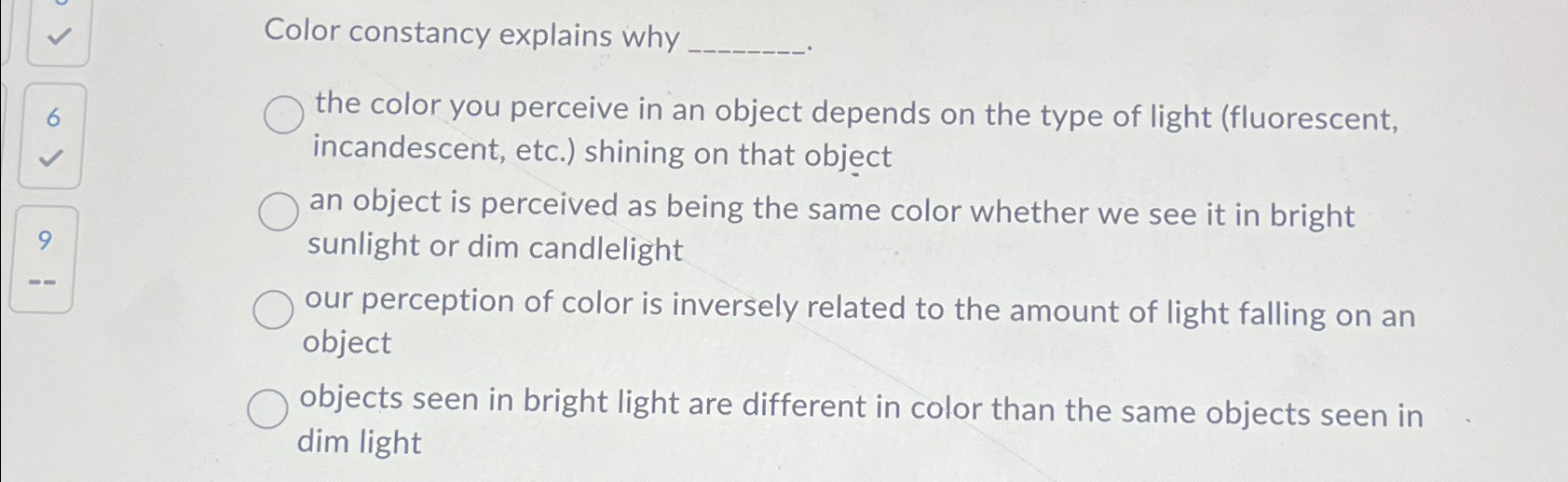 Solved Color constancy explains whythe color you perceive in | Chegg.com