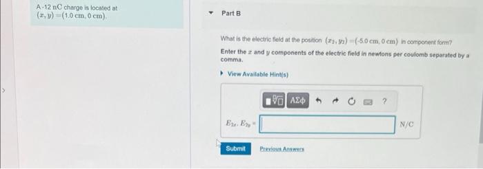 Solved A−12nC charge is located at What is the electric | Chegg.com