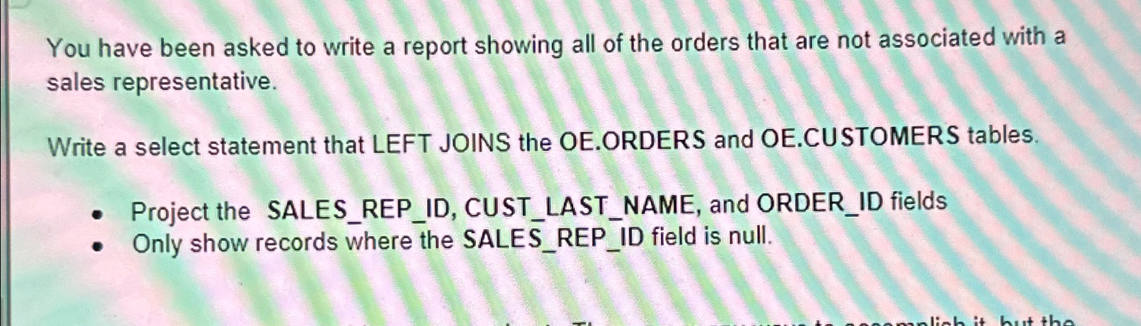 Solved You have been asked to write a report showing all of | Chegg.com