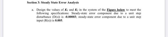 Solved Section 3: Steady State Error Analysis a. Design the | Chegg.com