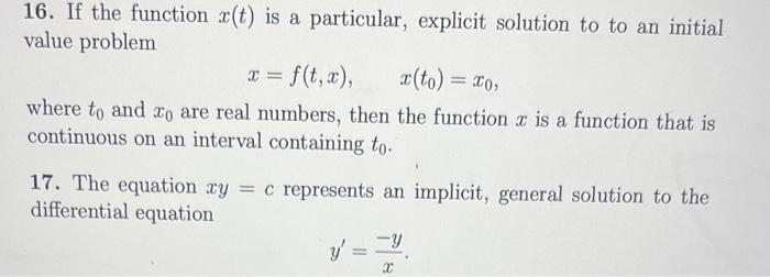 Solved 16. If the function x(t) is a particular, explicit | Chegg.com