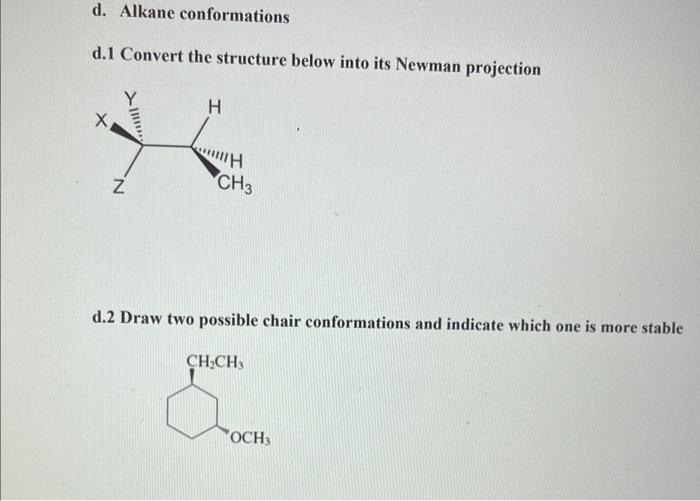 Solved d.1 Convert the structure below into its Newman | Chegg.com