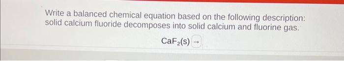 Solved Write a balanced chemical equation based on the | Chegg.com