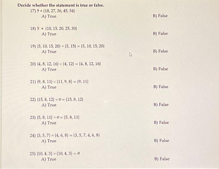 Solved Decide whether the statement is true or false. 17) 9 | Chegg.com