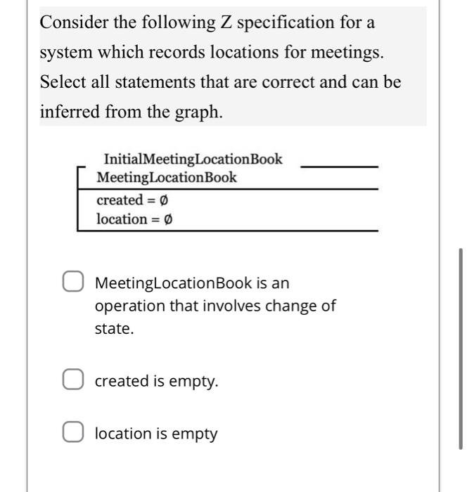 Solved Consider the following Z specification for a system | Chegg.com