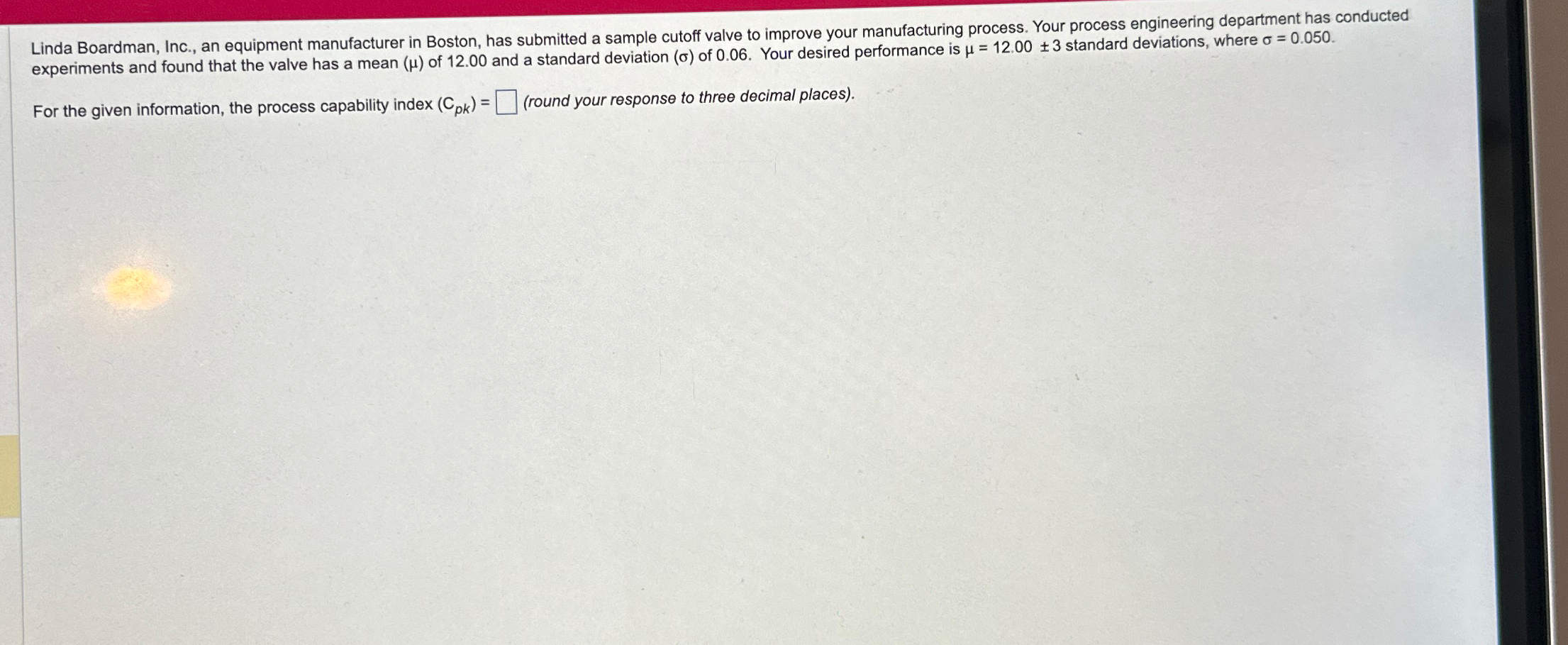 Solved For the given information, the process capability | Chegg.com