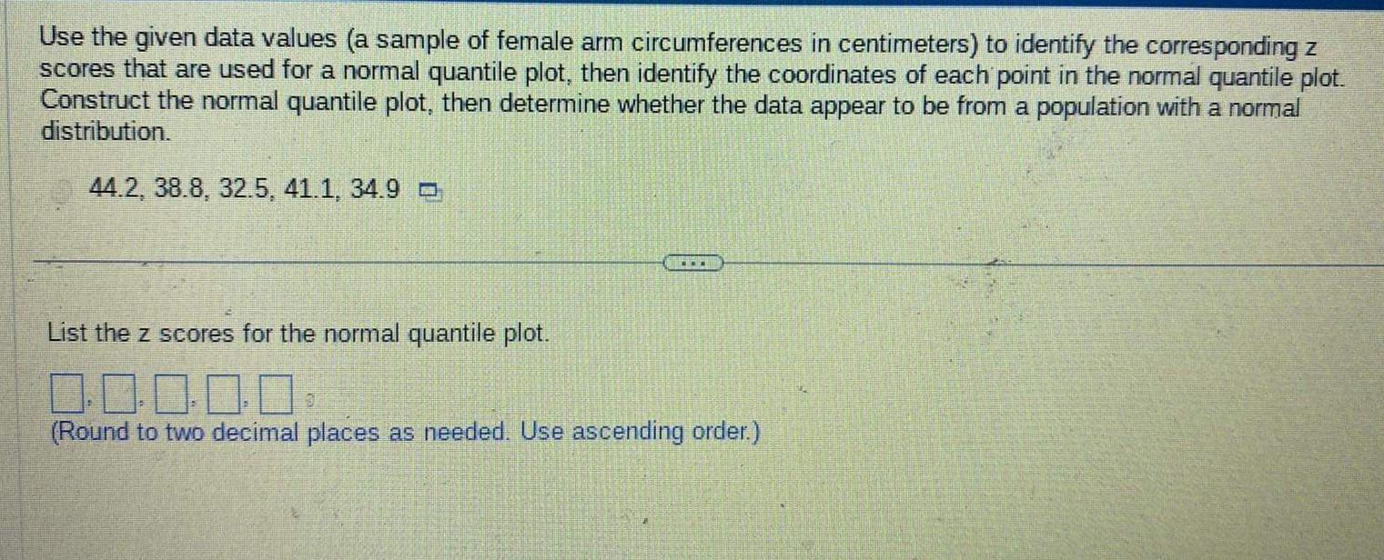 Solved Use The Given Data Values A Sample Of Female Arm