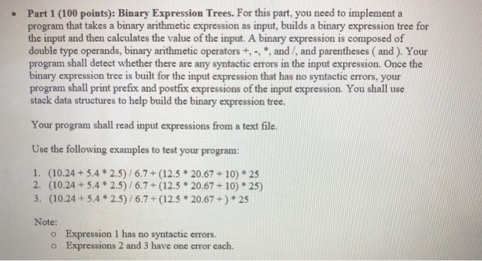 Part 1 (100 points): Binary Expression Trees. For | Chegg.com