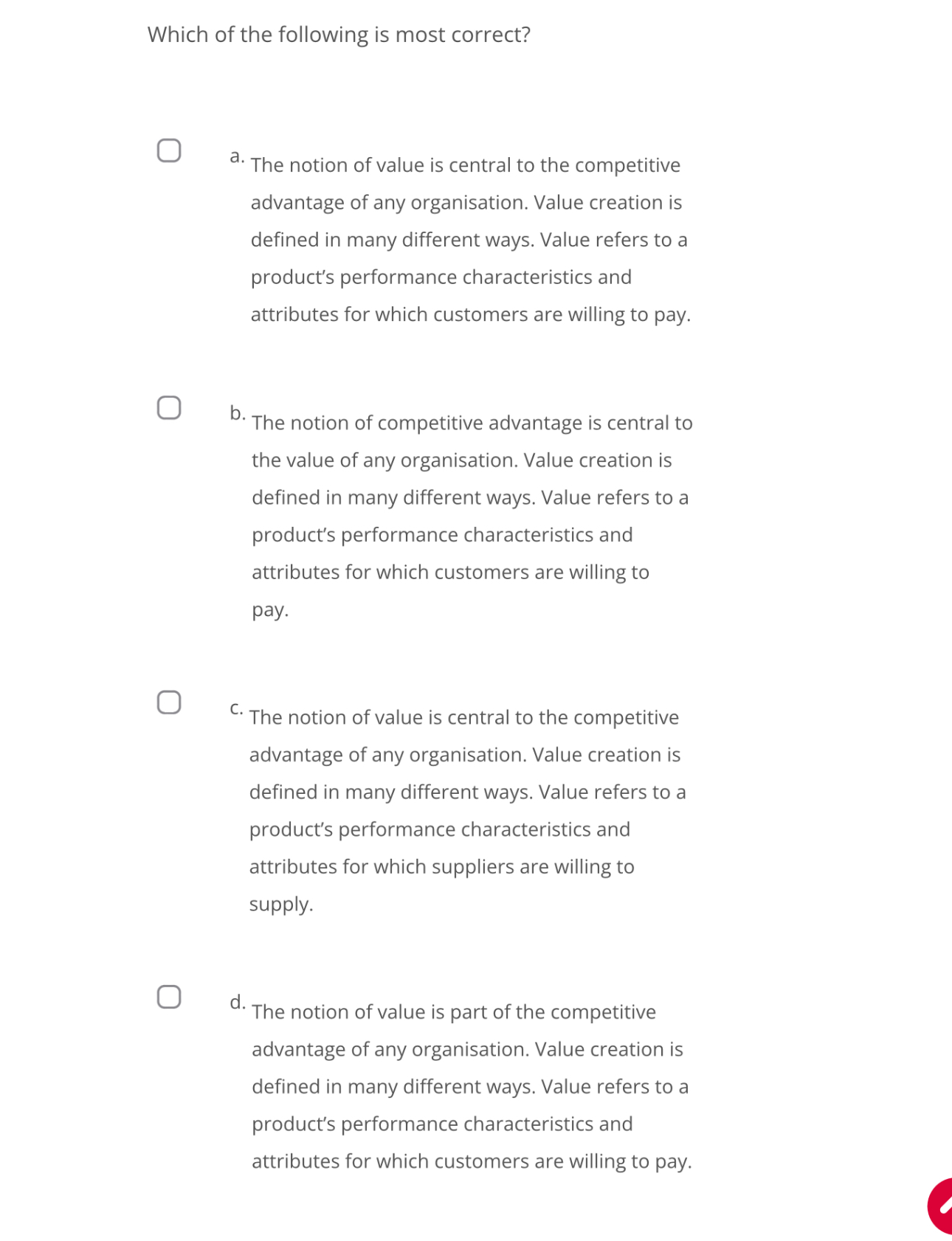 Solved Which of the following is most correct?a. ﻿The notion | Chegg.com