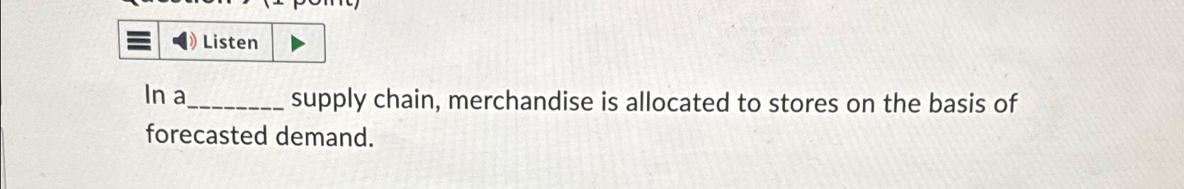 Solved In a supply chain, merchandise is allocated to stores | Chegg.com