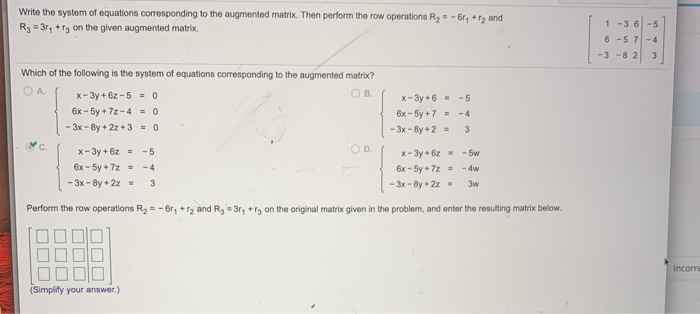 Solved Write the augmented matrix of the given system of | Chegg.com