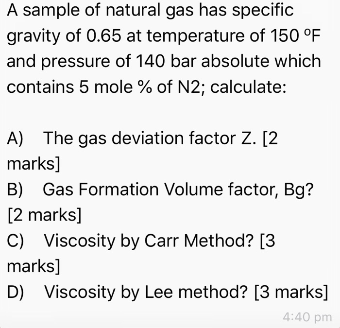 Solved A sample of natural gas has specific gravity of 0.65 | Chegg.com