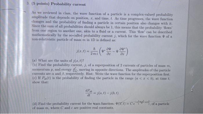 Solved 3. (5 points) Probability current As we reviewed in | Chegg.com