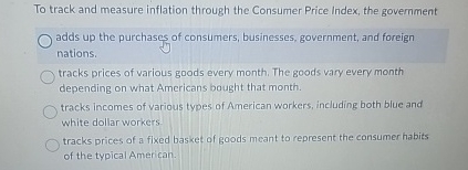 Solved To track and measure inflation through the Consumer | Chegg.com