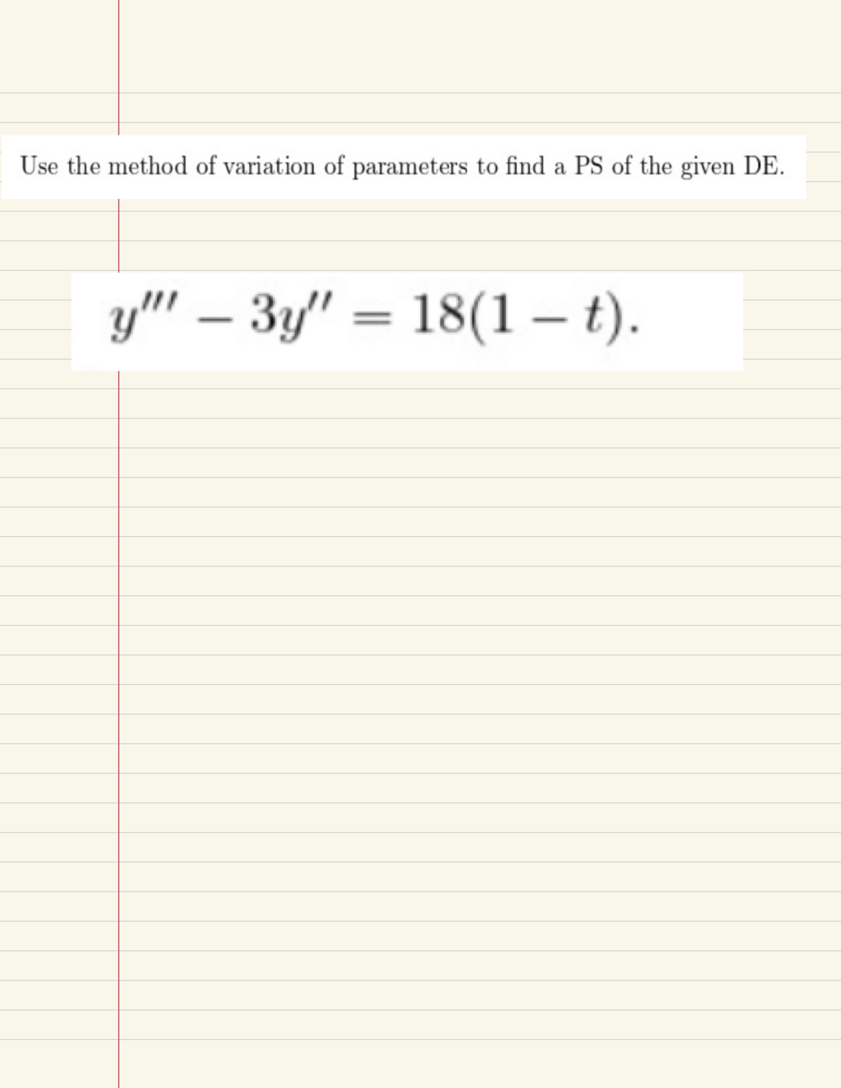 Use the method of ﻿variation of ﻿parameters to ﻿find | Chegg.com