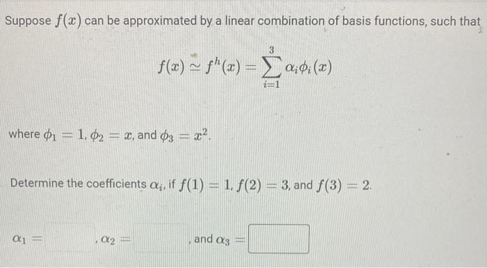 Solved Suppose f(x) can be approximated by a linear | Chegg.com