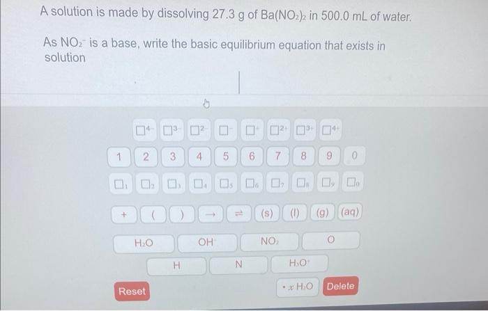 Solved A solution is made by dissolving 27.3 g of Ba(NO2)2 | Chegg.com