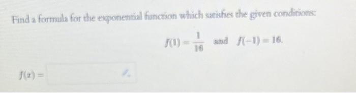 Solved Find a formula for an exponential function y=f(z) | Chegg.com