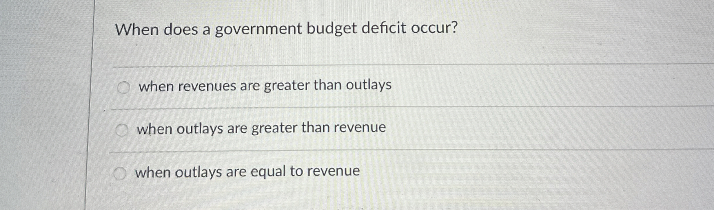 Solved When does a government budget deficit occur?when | Chegg.com