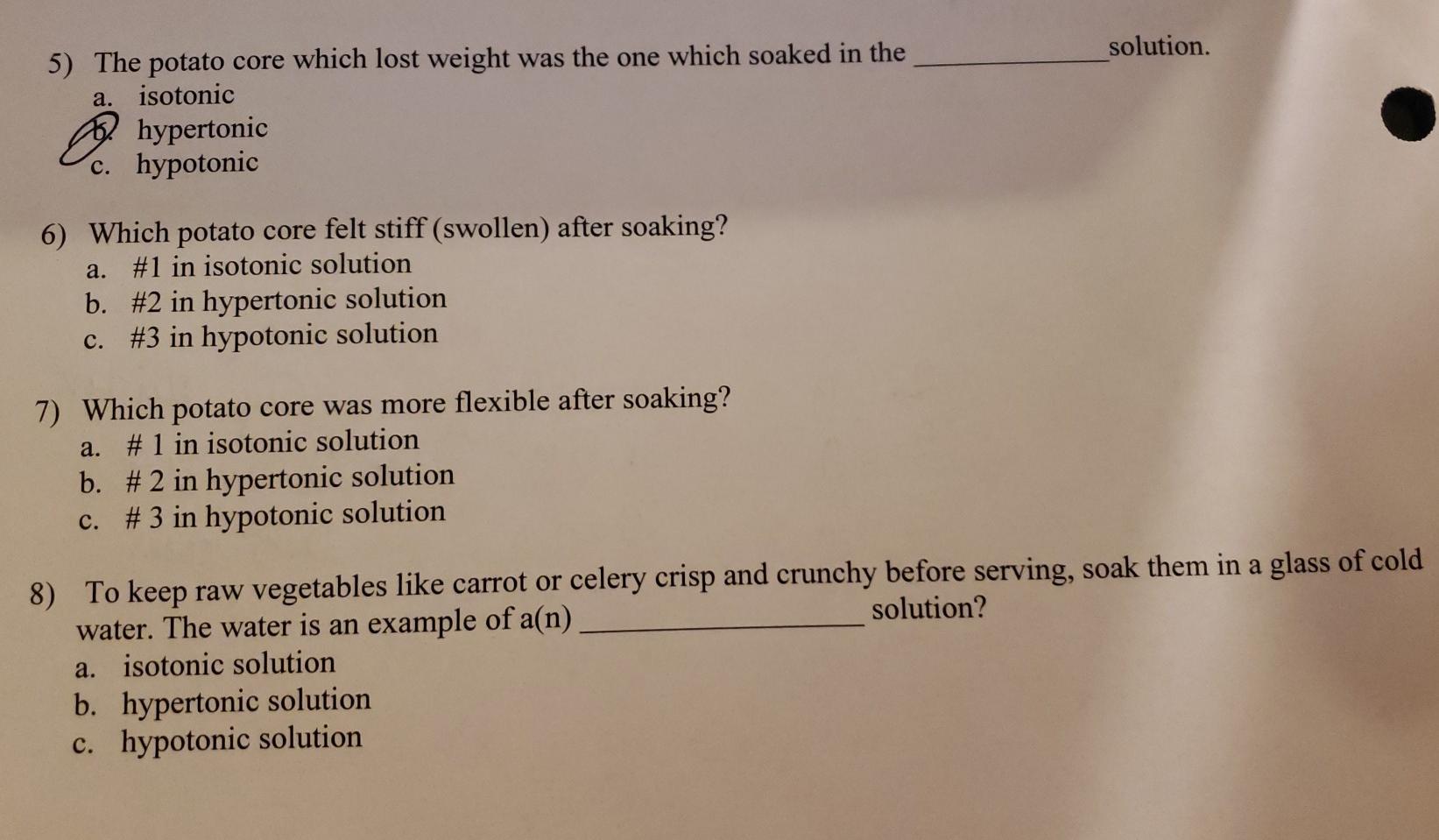 Solved solution. 5) The potato core which lost weight was | Chegg.com