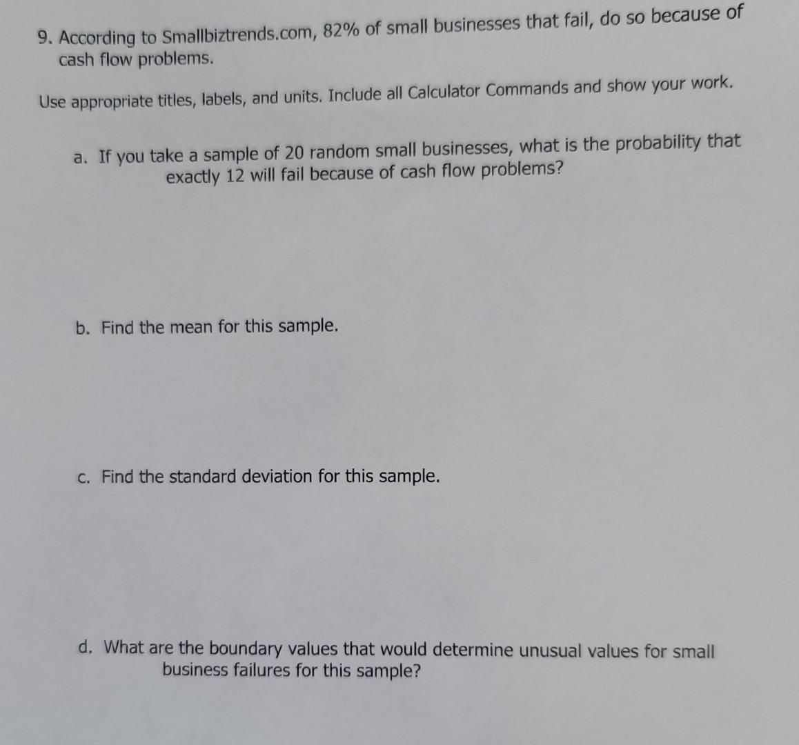 Solved 9. According to Smallbiztrends.com, 82% of small | Chegg.com