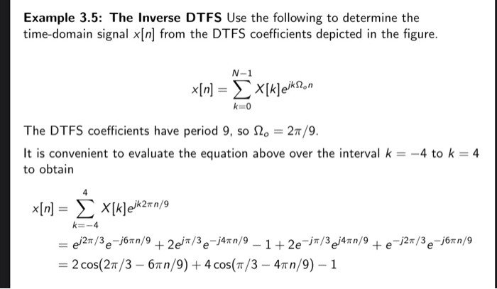 Solved Example 3.5: The Inverse DTFS Use the following to | Chegg.com