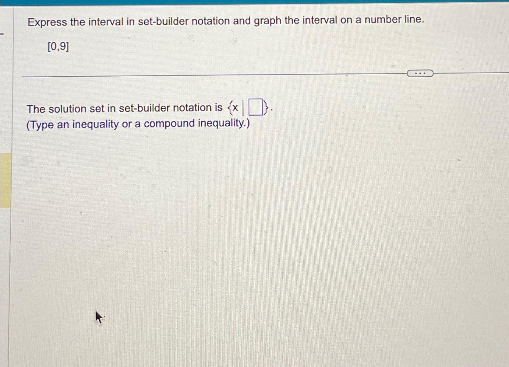 Solved Express the interval in set-builder notation and | Chegg.com