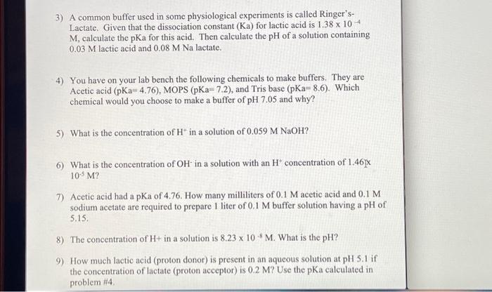 Solved 3) A common buffer used in some physiological | Chegg.com