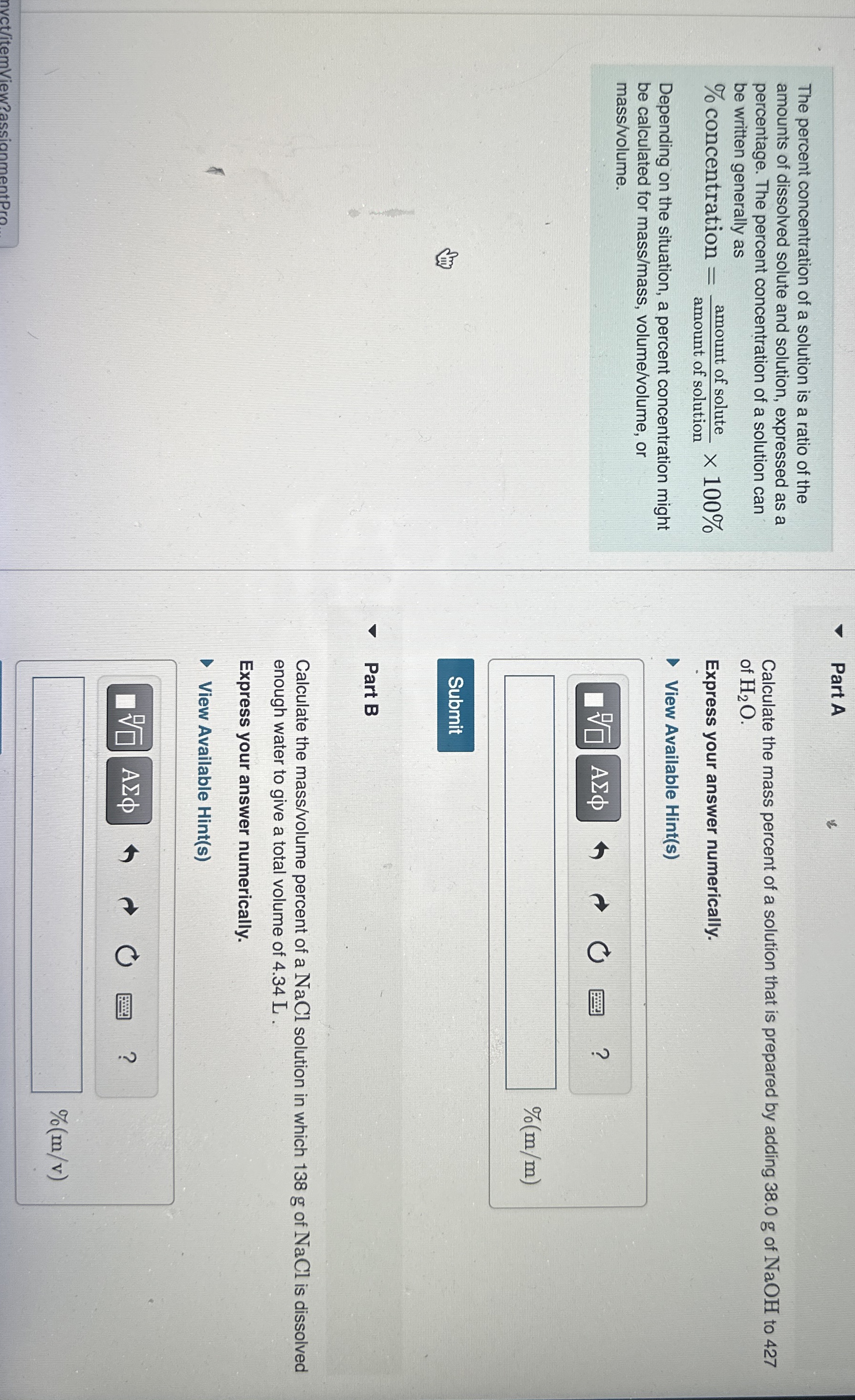 The percent concentration of a solution is a ratio of | Chegg.com