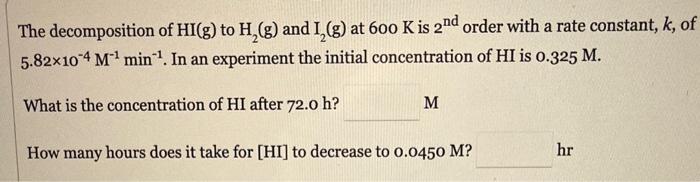 Solved The decomposition of HI(g) to H2( g) and I2( g) at | Chegg.com