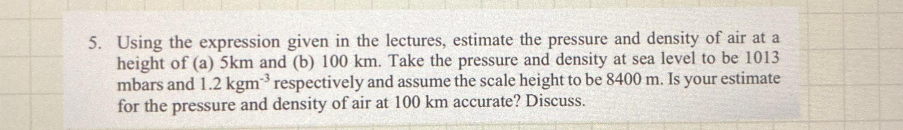 Solved Using the expression given in the lectures, estimate | Chegg.com