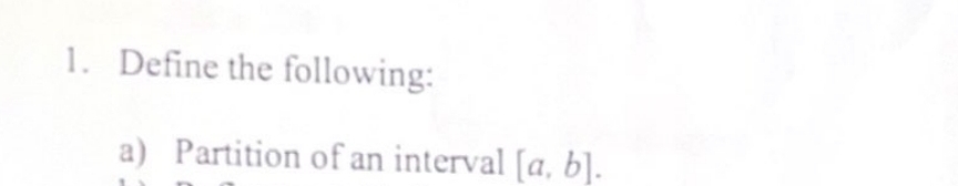 Solved Define The Followinga partition Of An Interval