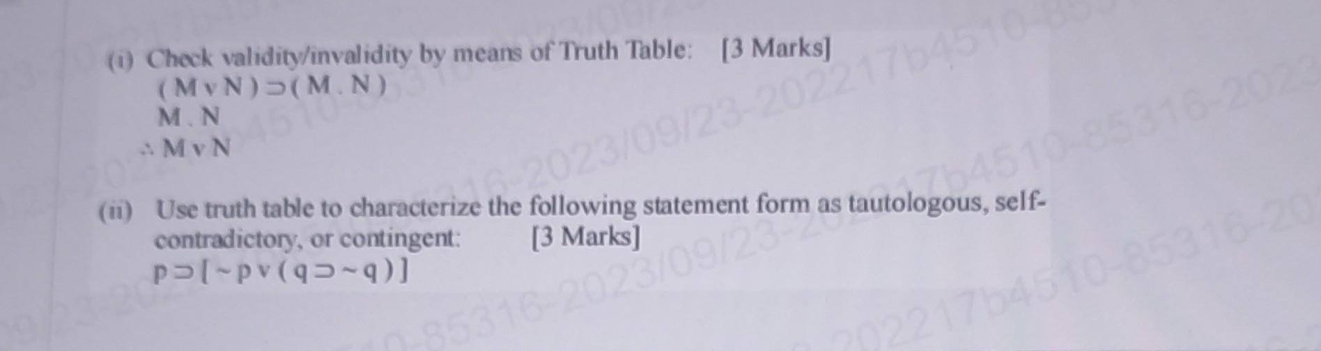 Solved (i) Chock validity/invalidity by means of Truth | Chegg.com
