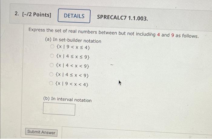 Solved Express the set of real numbers. but not including | Chegg.com