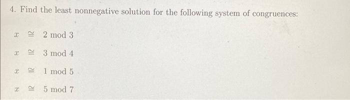 Solved 4. Find the least nonnegative solution for the | Chegg.com