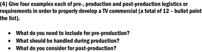 Solved (4) Give four examples each of pre-, production and | Chegg.com