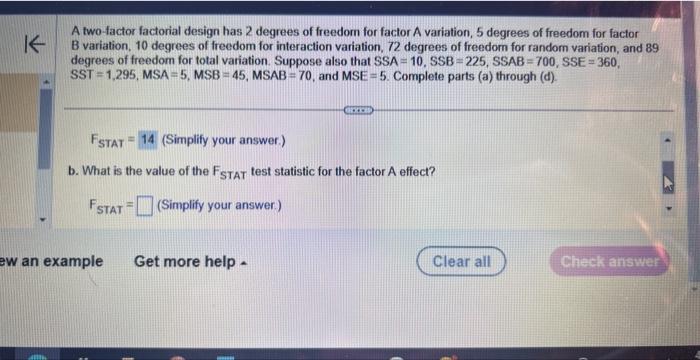 Solved A two-factor factorial design has 2 degrees of | Chegg.com