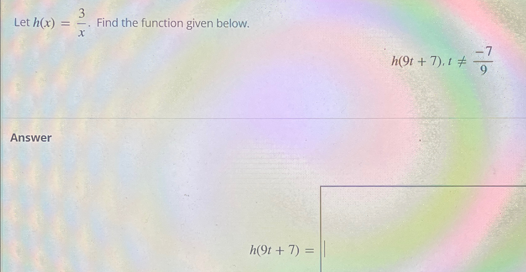 Solved Let h(x)=3x. ﻿Find the function given | Chegg.com