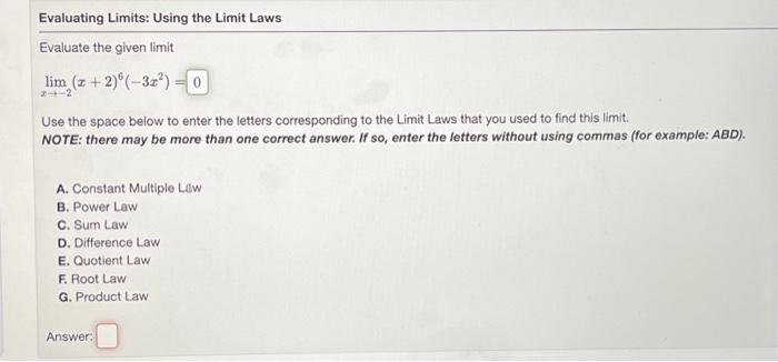 Solved Evaluating Limits: Using the Limit Laws Evaluate the | Chegg.com