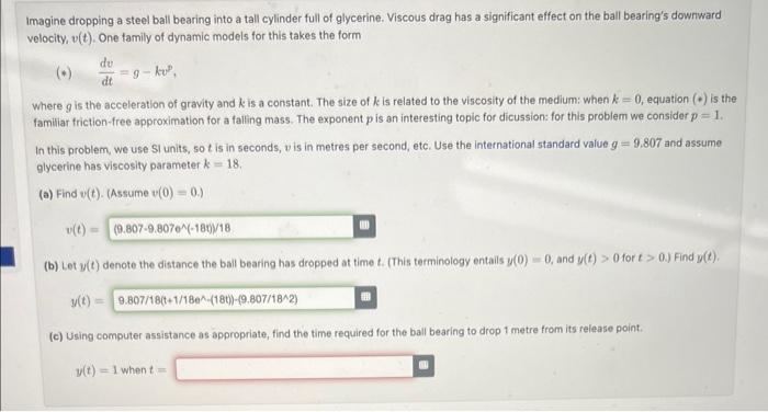 Solved Imagine dropping a steel ball bearing into a tall | Chegg.com